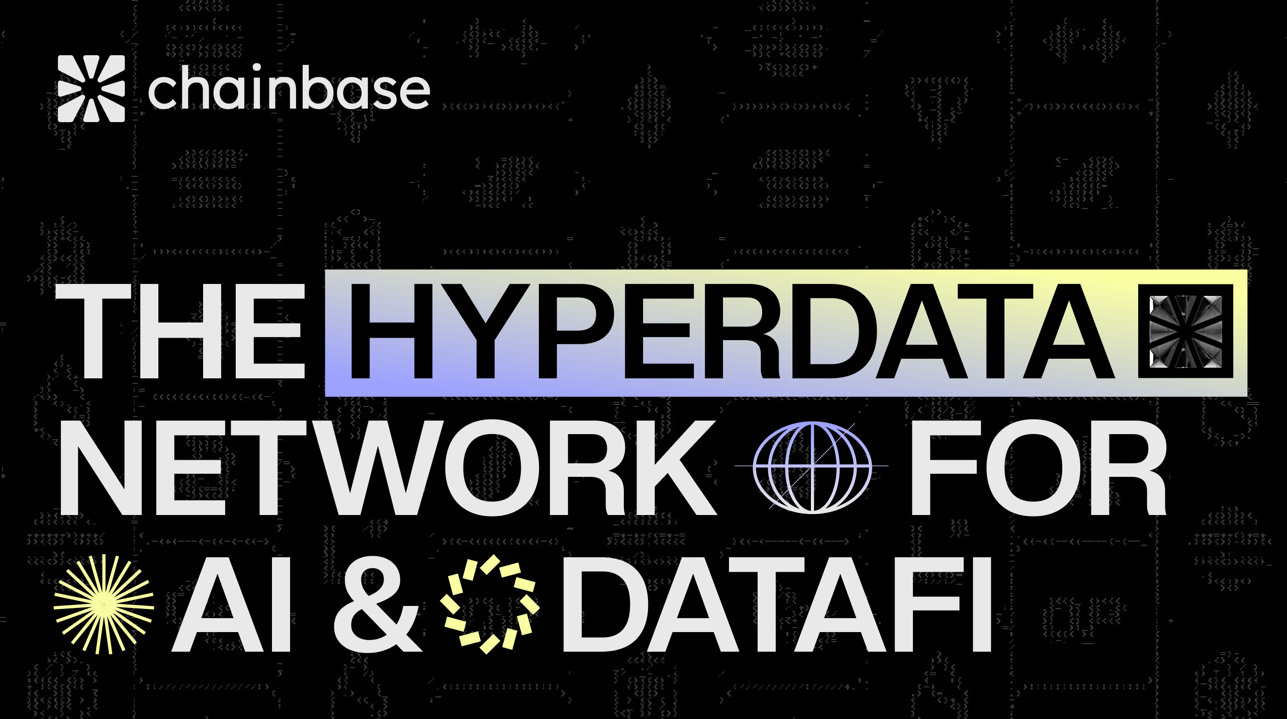 Chainbase: The Hyperdata Network For AI